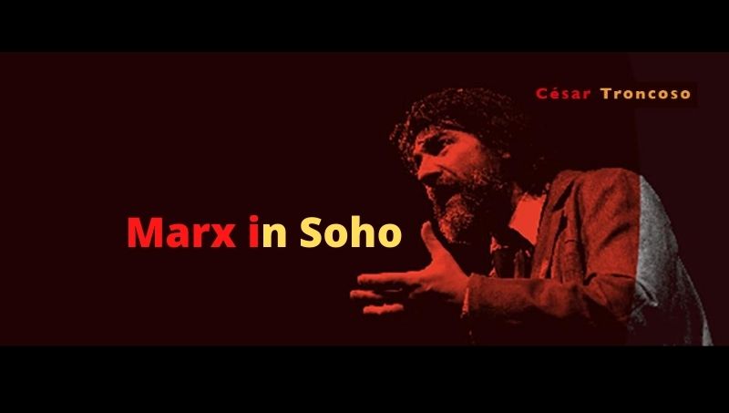 REGRESA MARX DE LA MANO DE CÉSAR TRONCOSO Y SE LO PUEDE ENCONTRAR EN EL ...